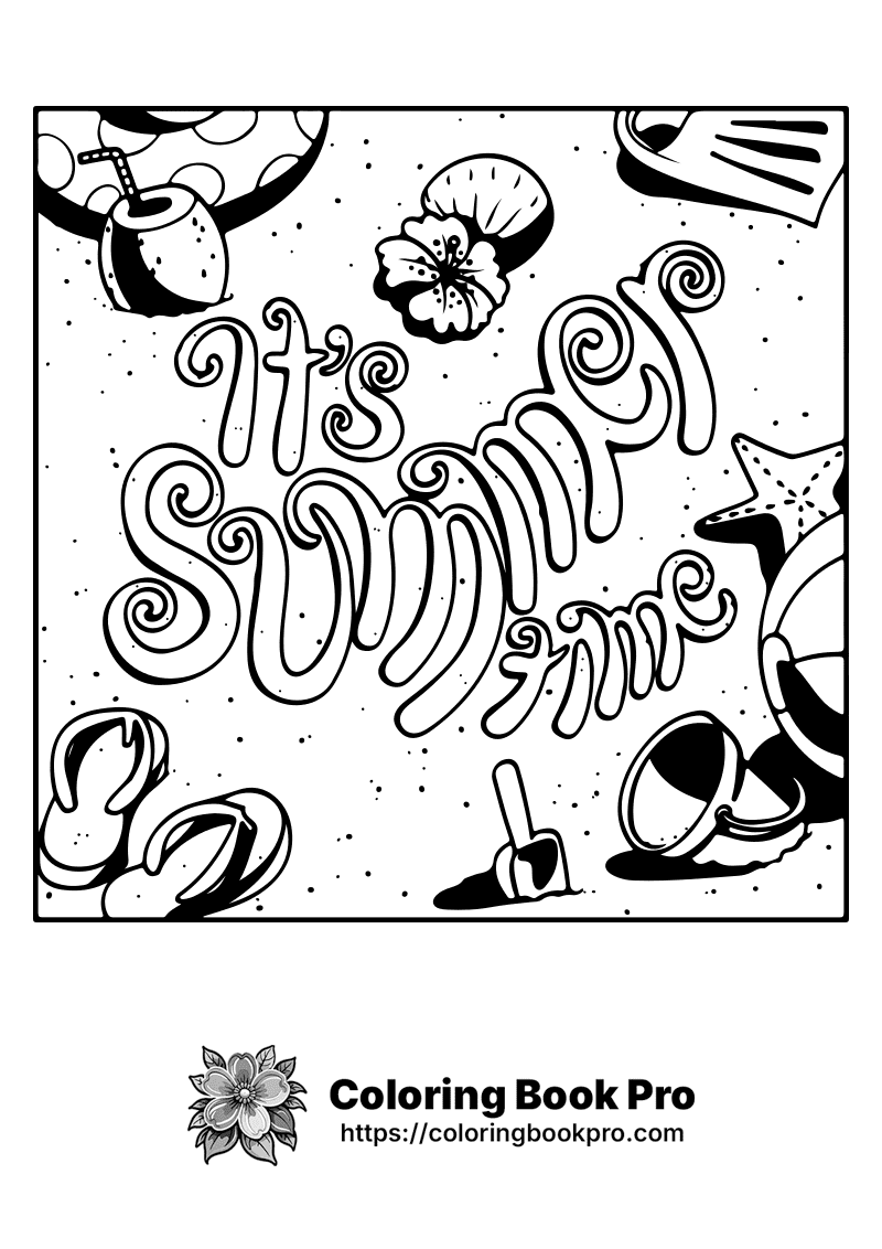 It's Summer Time Coloring Page - Free Printable - messages 416