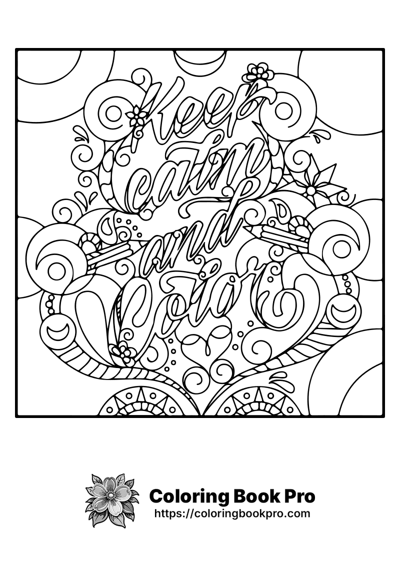 A coloring page with the words keep calm and love on it | messages_451 ...