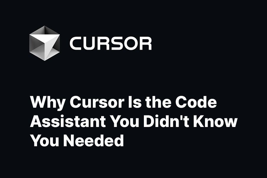 Why Cursor Is the Code Assistant You Didn't Know You Needed (But ...