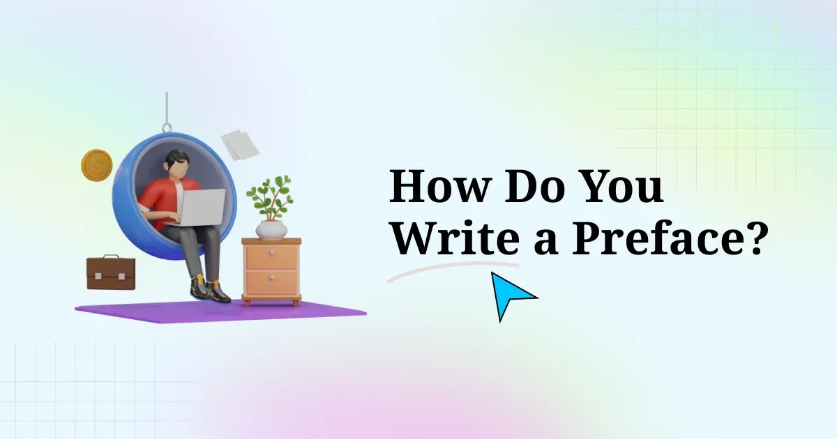 How to Write a Preface: A Guide for Authors with Examples