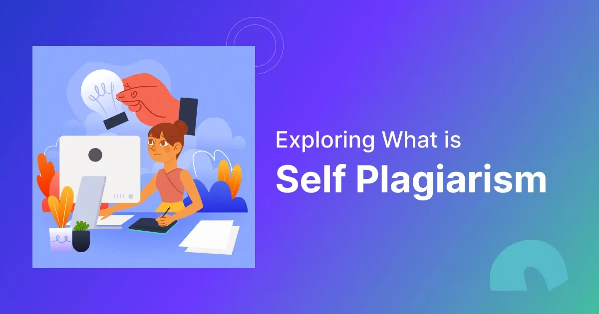 Exploring What is Self Plagiarism?