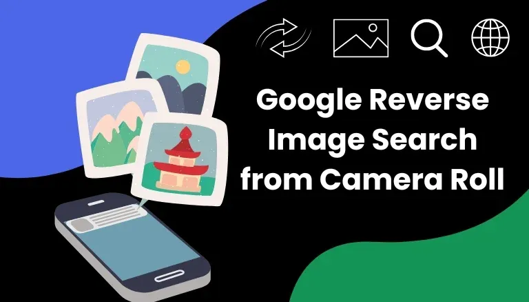 Google Reverse Image Search from Camera Roll