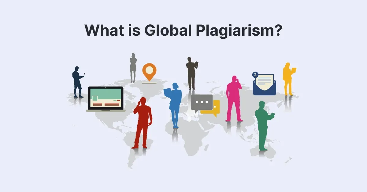 What is Global Plagiarism? Your Complete Guide for 2026
