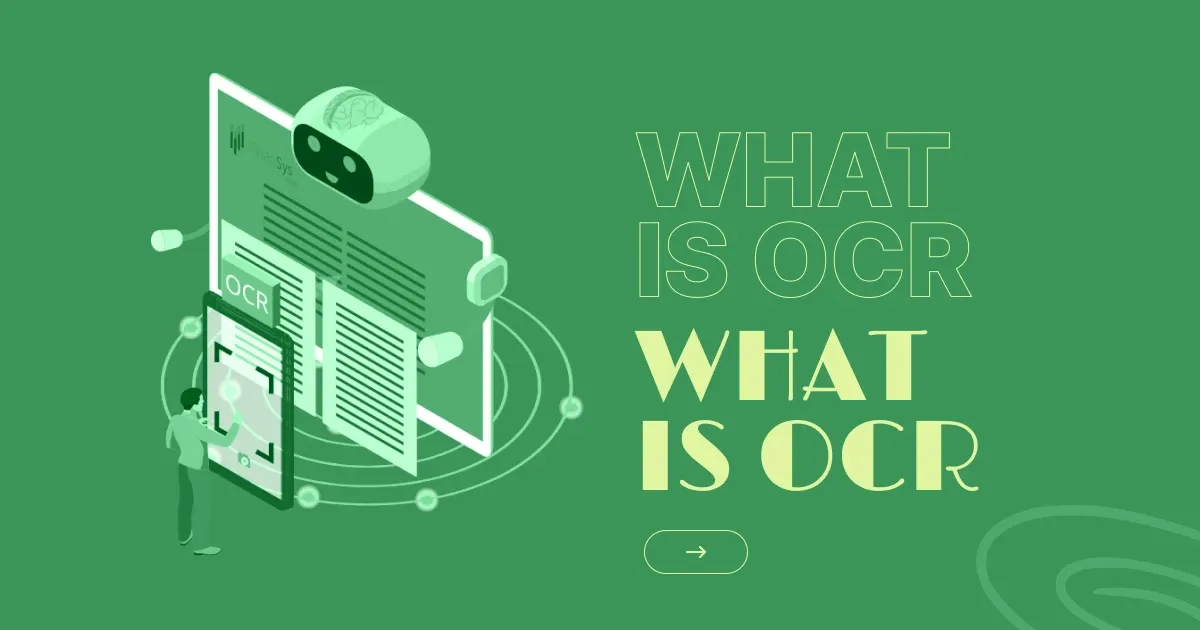 What Is OCR? An In-Depth Explanation and Its Uses
