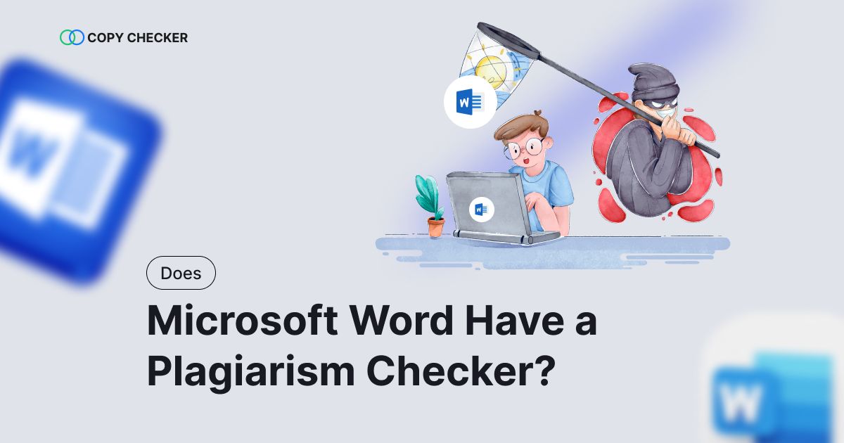 Does Microsoft Word Have a Plagiarism Checker?