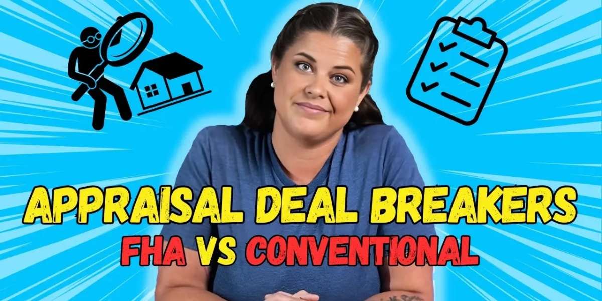 Conventional Loan Appraisal Requirements vs. FHA Requirements