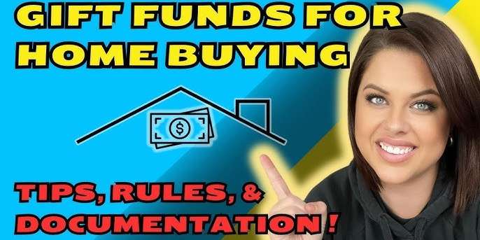 Down Payment Gift Rules: Everything You Need to Know