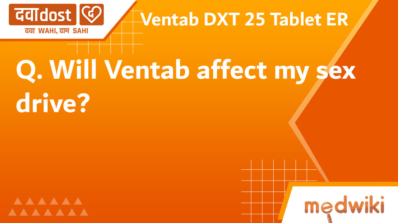 Ventab DXT 25 Tablet ER - Intas Pharmaceuticals Ltd | Buy generic medicines at best price from ...