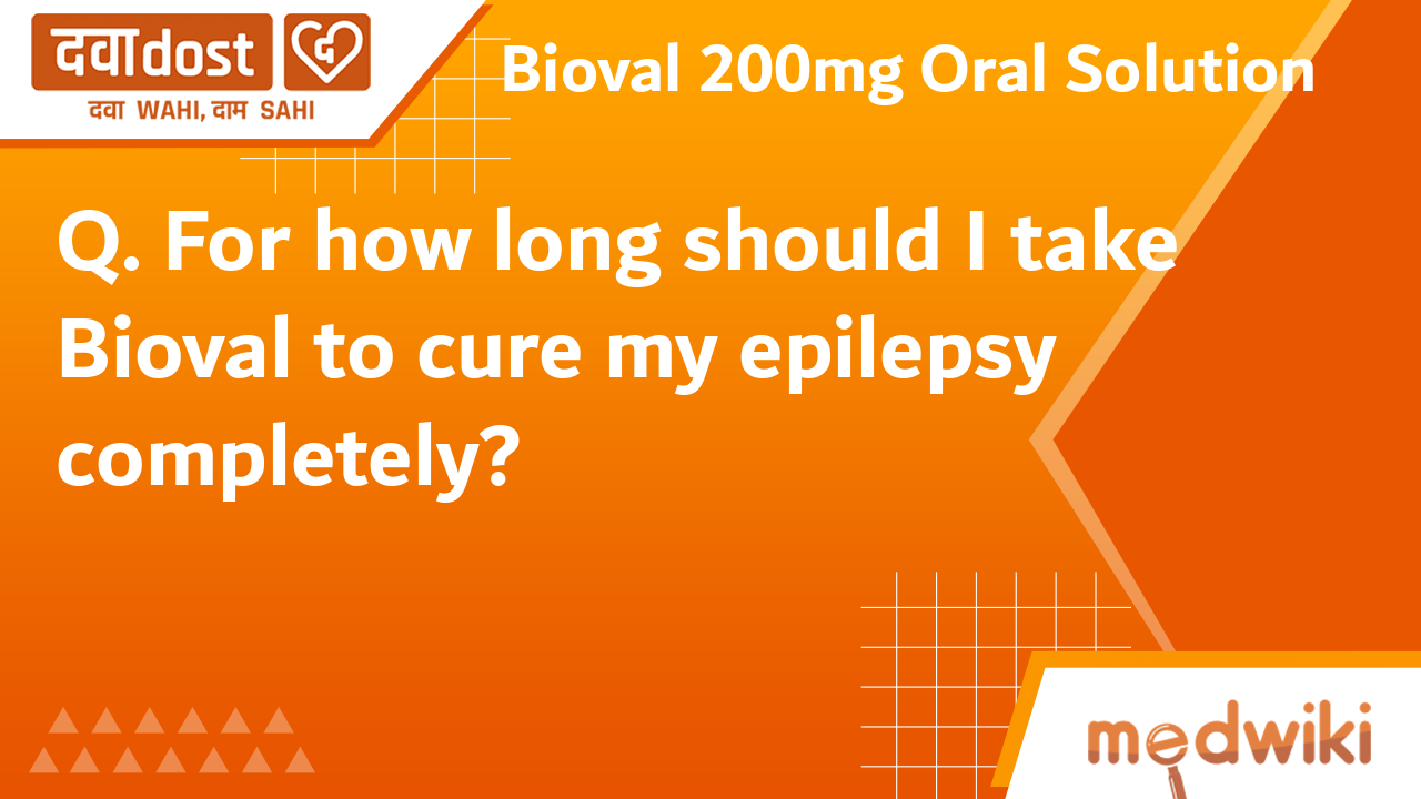 Bioval 200mg Oral Solution - Biochem Pharmaceutical Industries | Buy ...