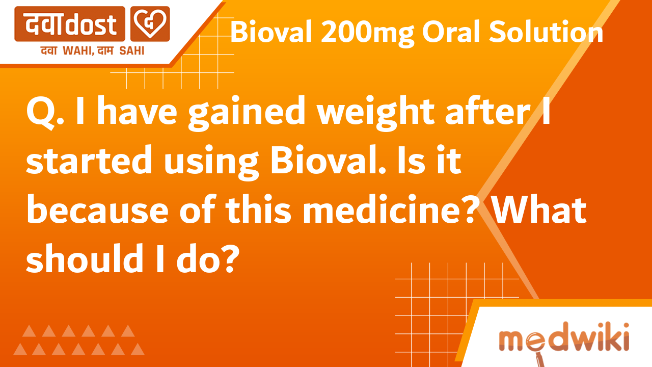 Bioval 200mg Oral Solution - Biochem Pharmaceutical Industries | Buy ...