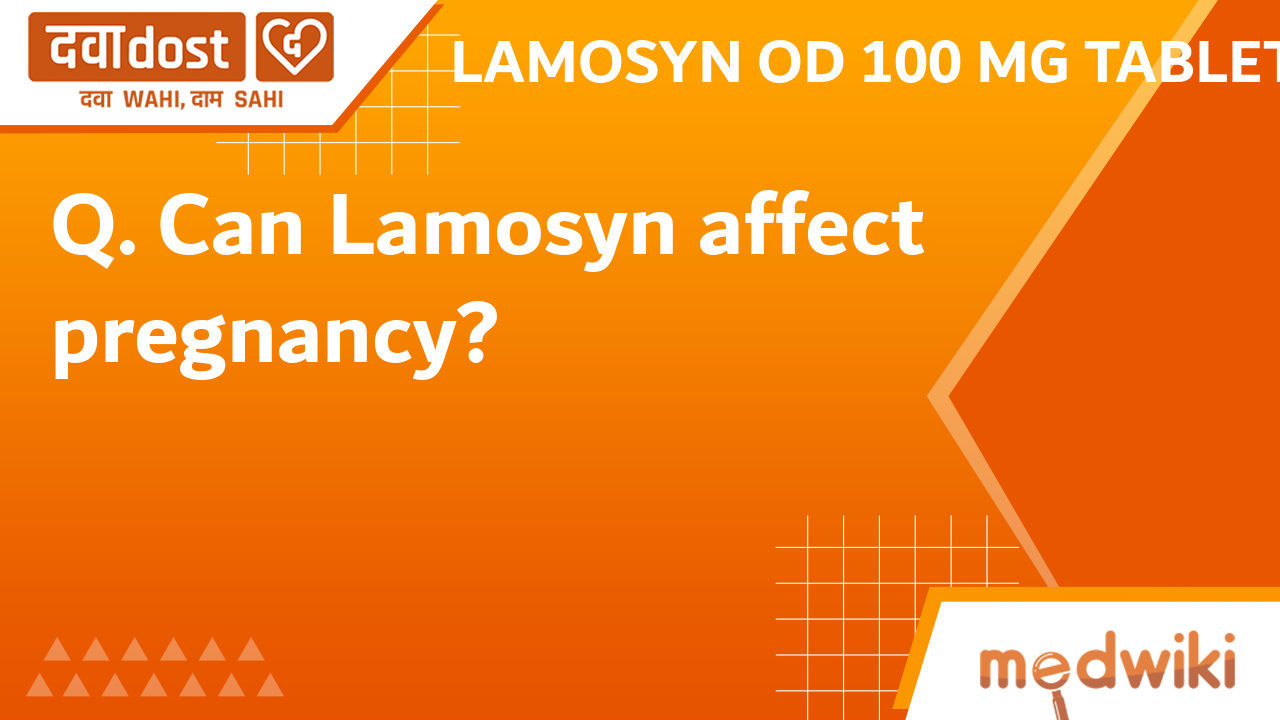 LAMOSYN OD 100 MG TABLET 10s - Sun Pharmaceutical Industries Ltd | Buy ...