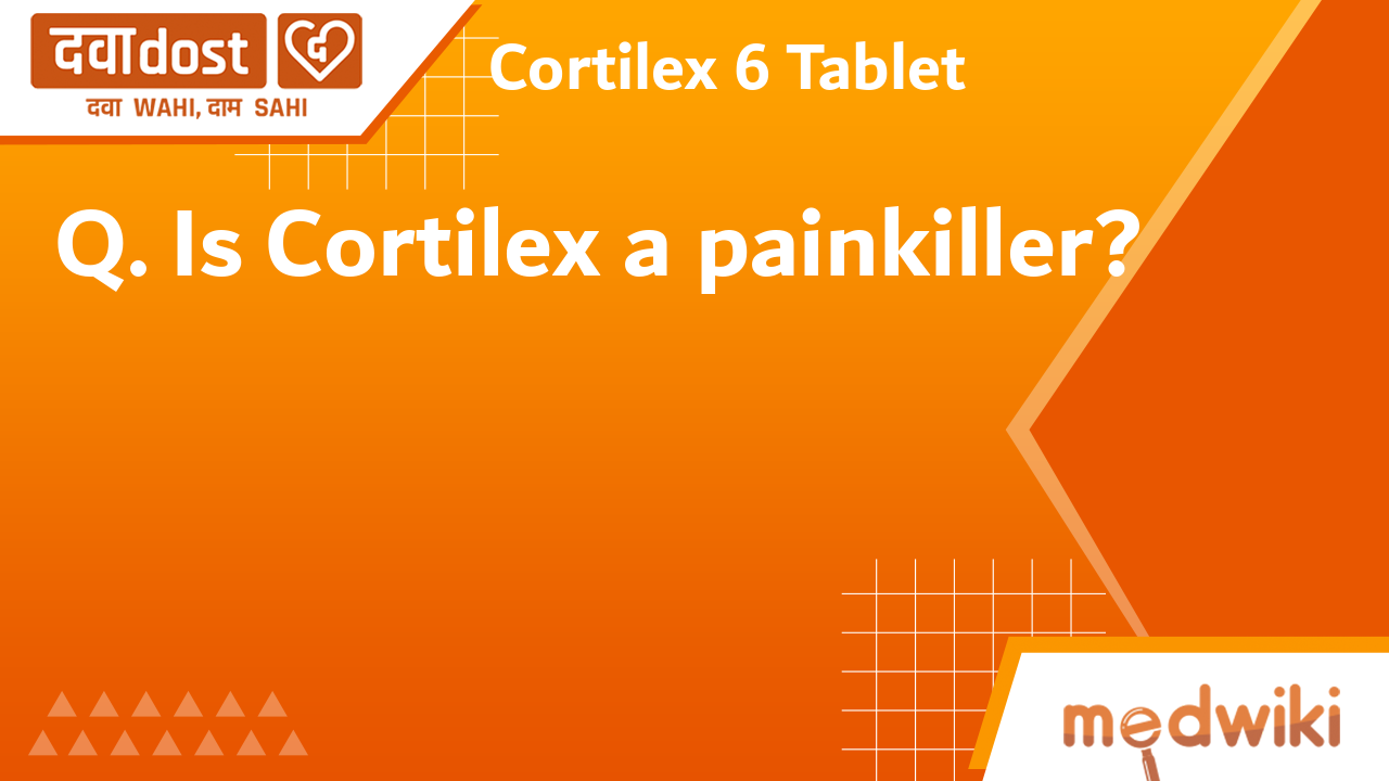 Cortilex 6 Tablet - Farlex Pharmaceuticals Pvt Ltd | Buy generic ...