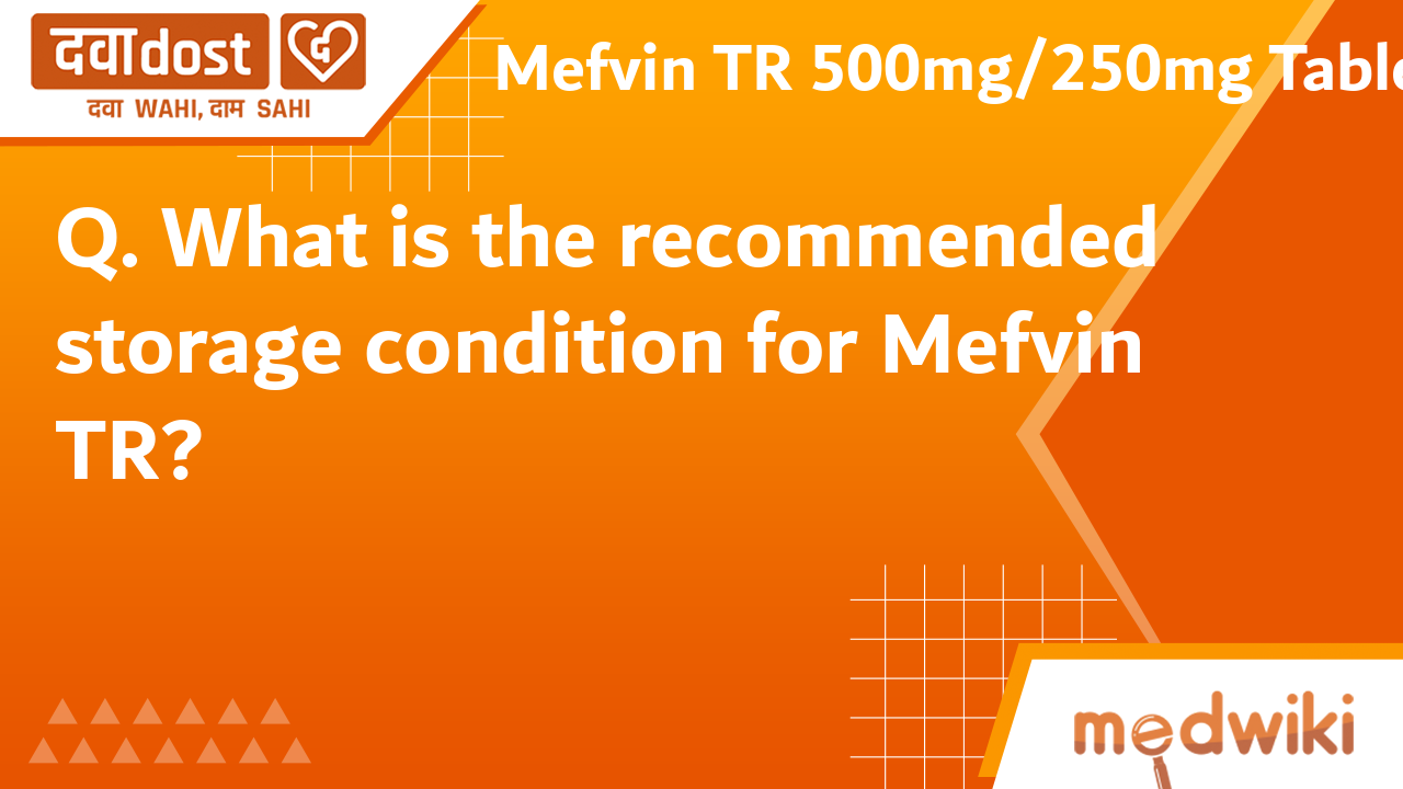 Mefvin TR 500mg/250mg Tablet - Asvins Lifecare | Buy generic medicines ...