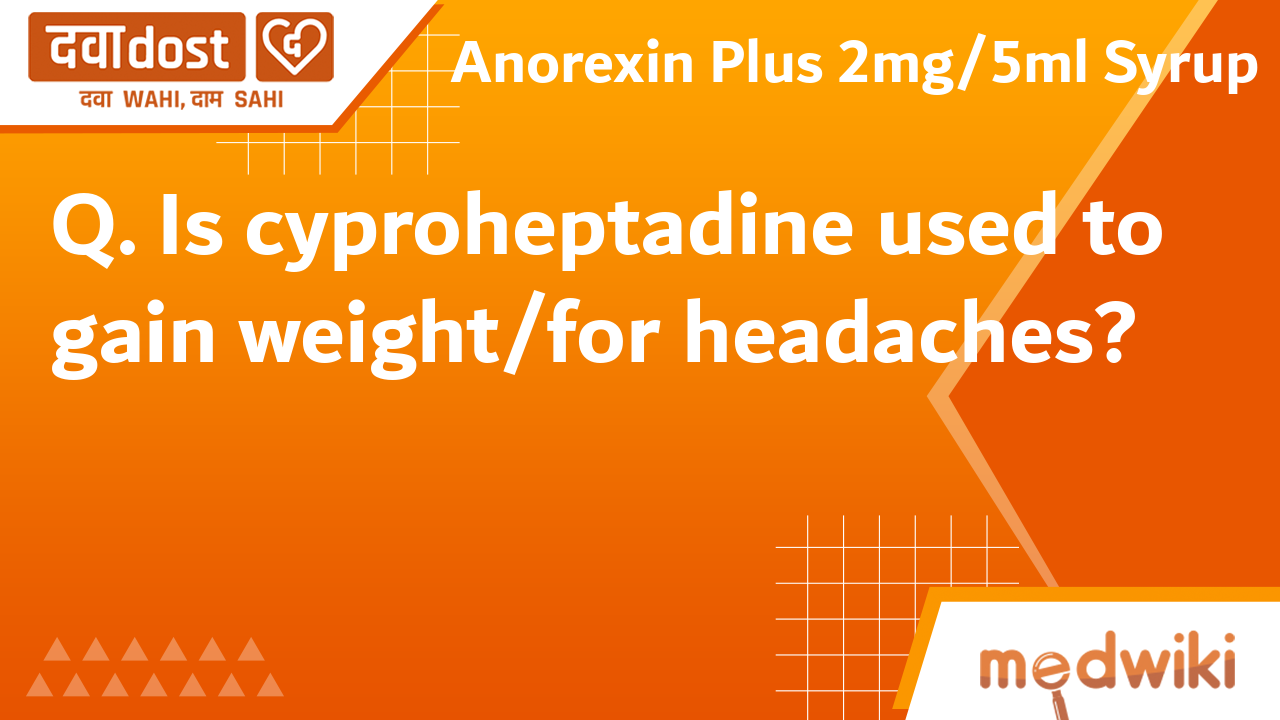 Anorexin Plus 2mg/5ml Syrup - Strassenburg Pharmaceuticals.Ltd | Buy ...
