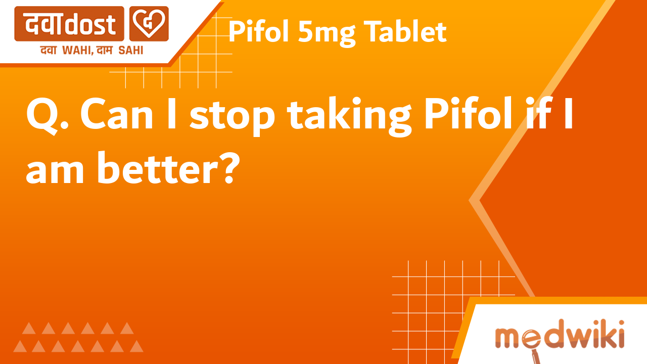 Pifol 5mg Tablet - Pifer Pharmaceuticals Pvt Ltd | Buy generic ...