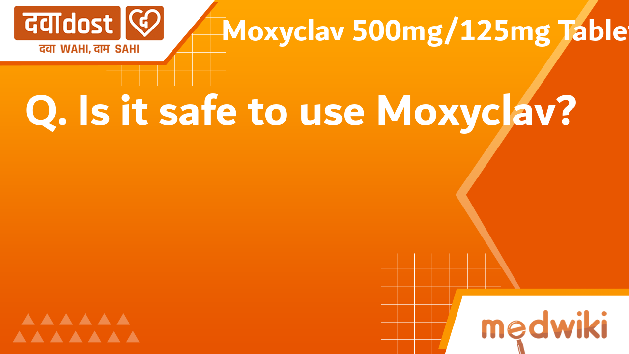 Moxyclav 500mg/125mg Tablet - B L Pharma Limited | Buy generic ...