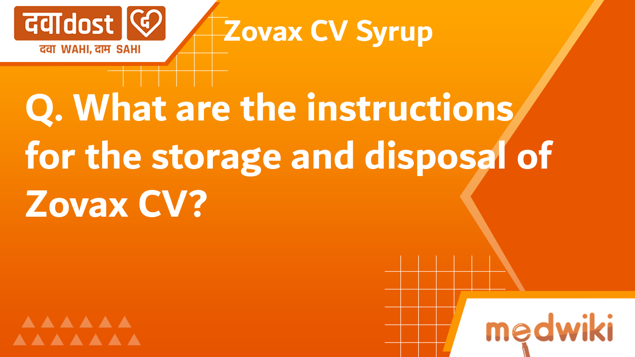 Zovax CV Syrup - Deys Medical | Buy generic medicines at best price ...