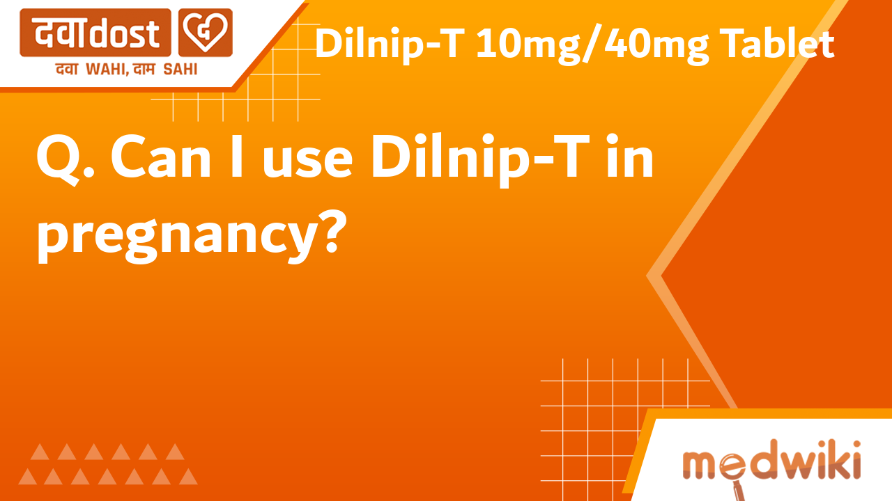 Dilnip-T 10mg/40mg Tablet - Lupin Ltd | Buy generic medicines at best ...