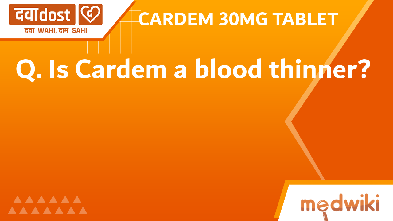 CARDEM 30MG TABLET - Anglo-French Drugs & Industries Ltd | Buy generic ...
