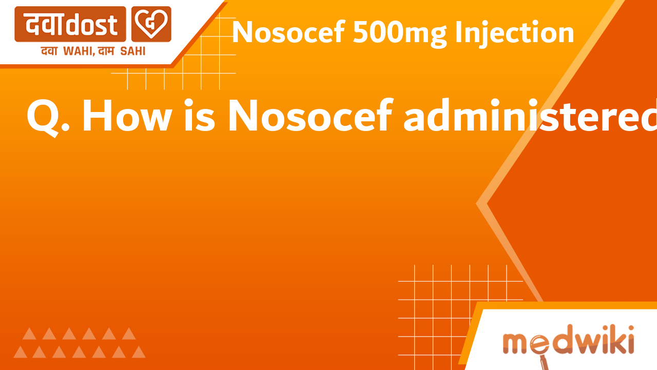 Nosocef 500mg Injection - Wockhardt Ltd | Buy generic medicines at best ...