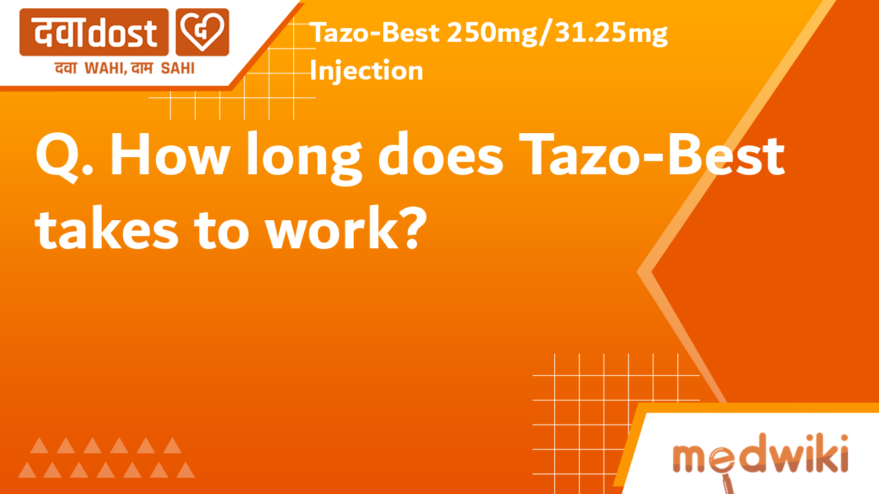 Tazo-Best 250mg/31.25mg Injection - BestoChem Formulations India Ltd ...