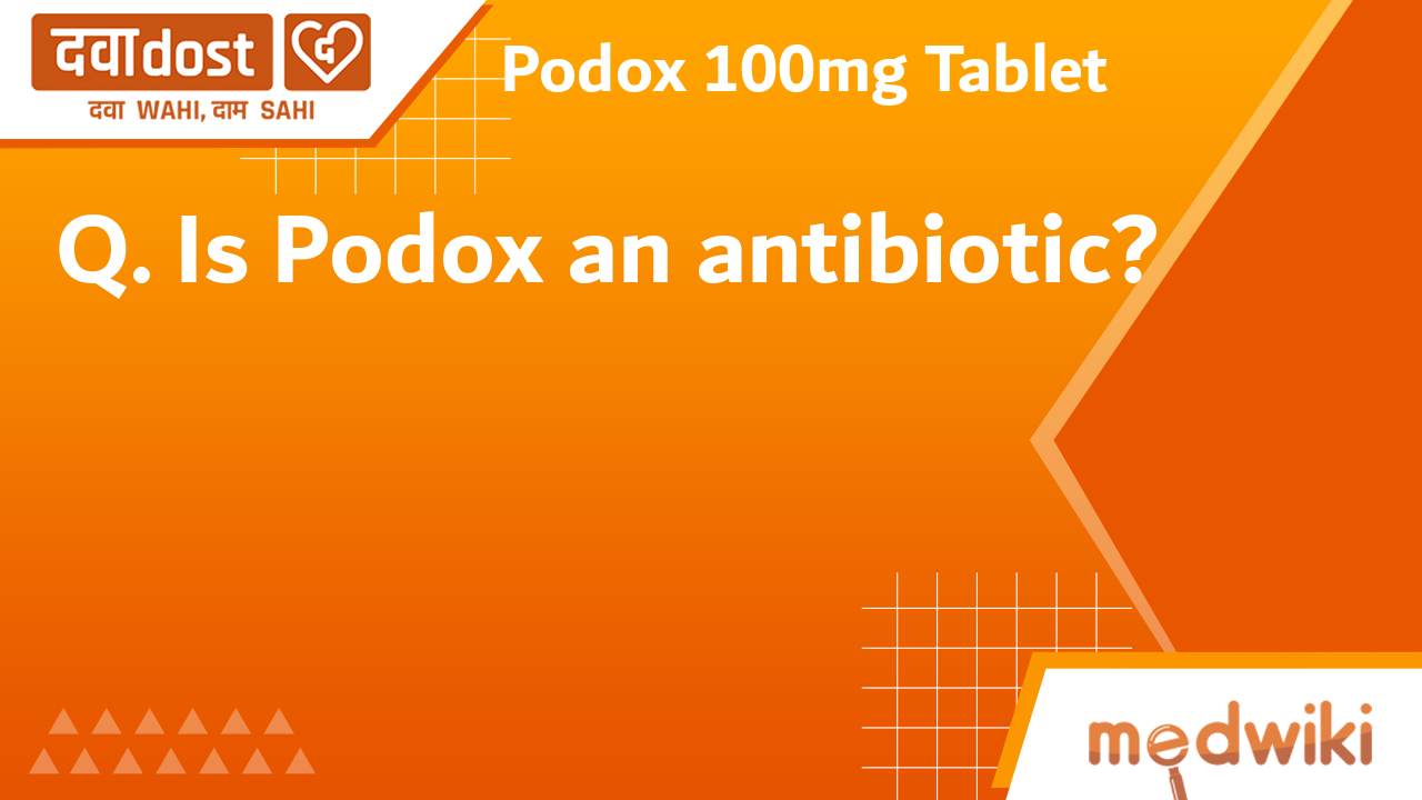 Podox 100mg Tablet - Ordain Health Care Global Pvt Ltd | Buy generic ...