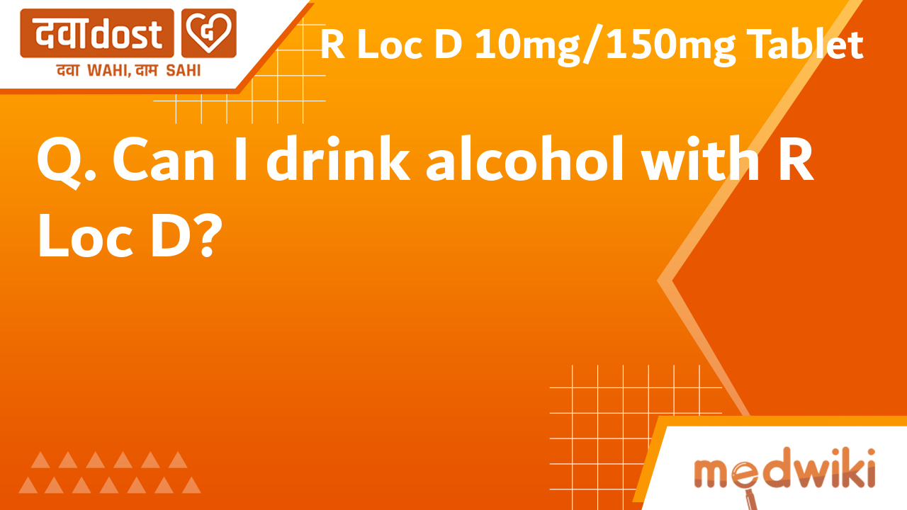R Loc D 10mg/150mg Tablet 15s - Zydus Cadila | Buy generic medicines at ...