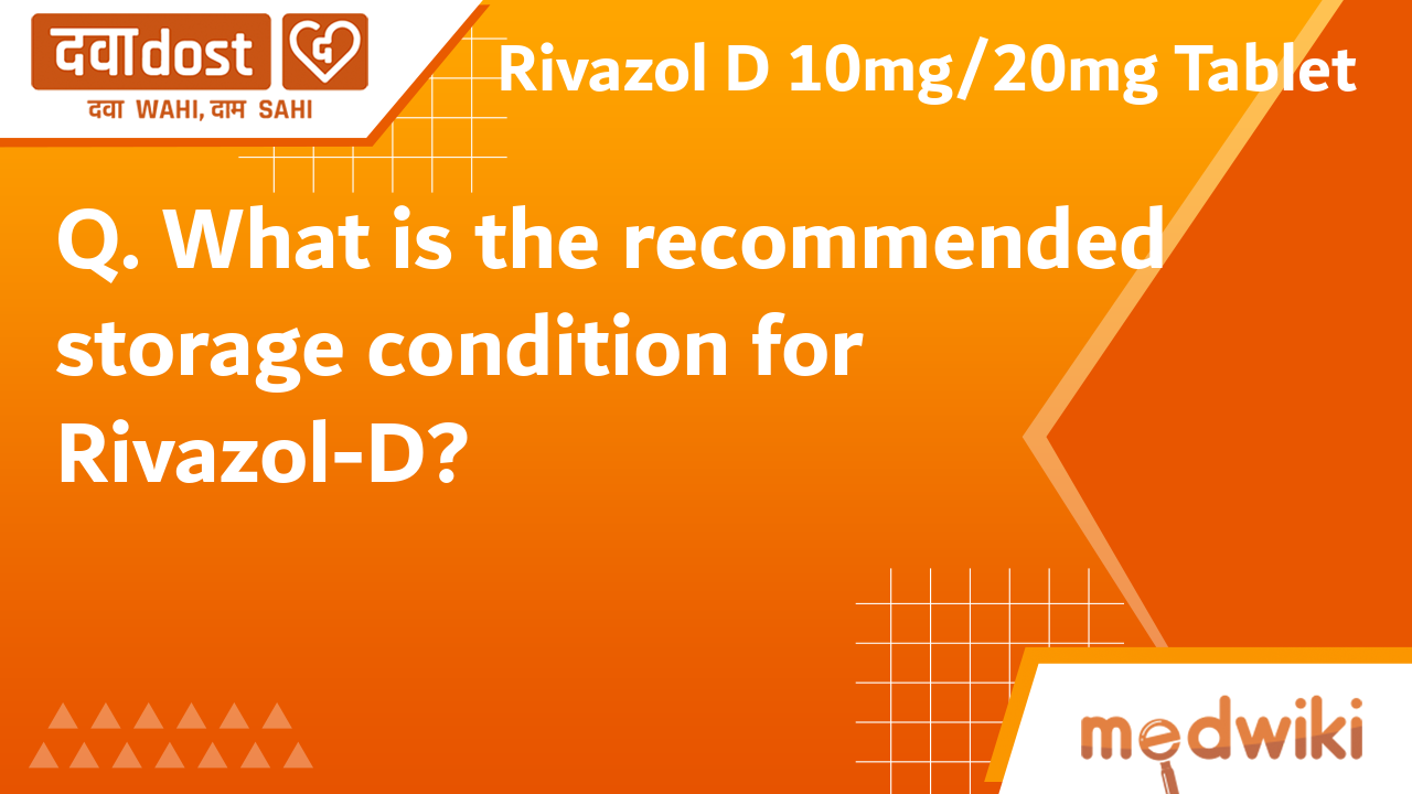 Rivazol D 10mg/20mg Tablet - DM Pharma | Buy generic medicines at best ...