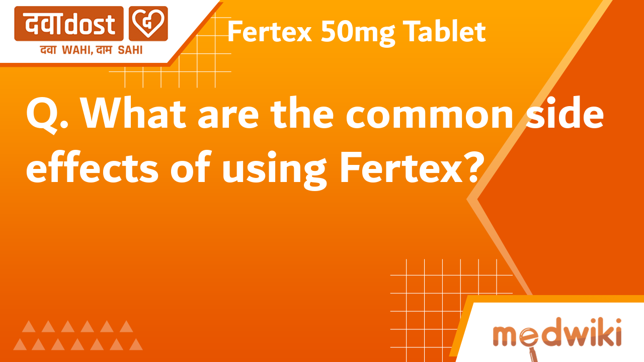 Fertex 50mg Tablet - Hindustan Latex Ltd | Buy generic medicines at ...