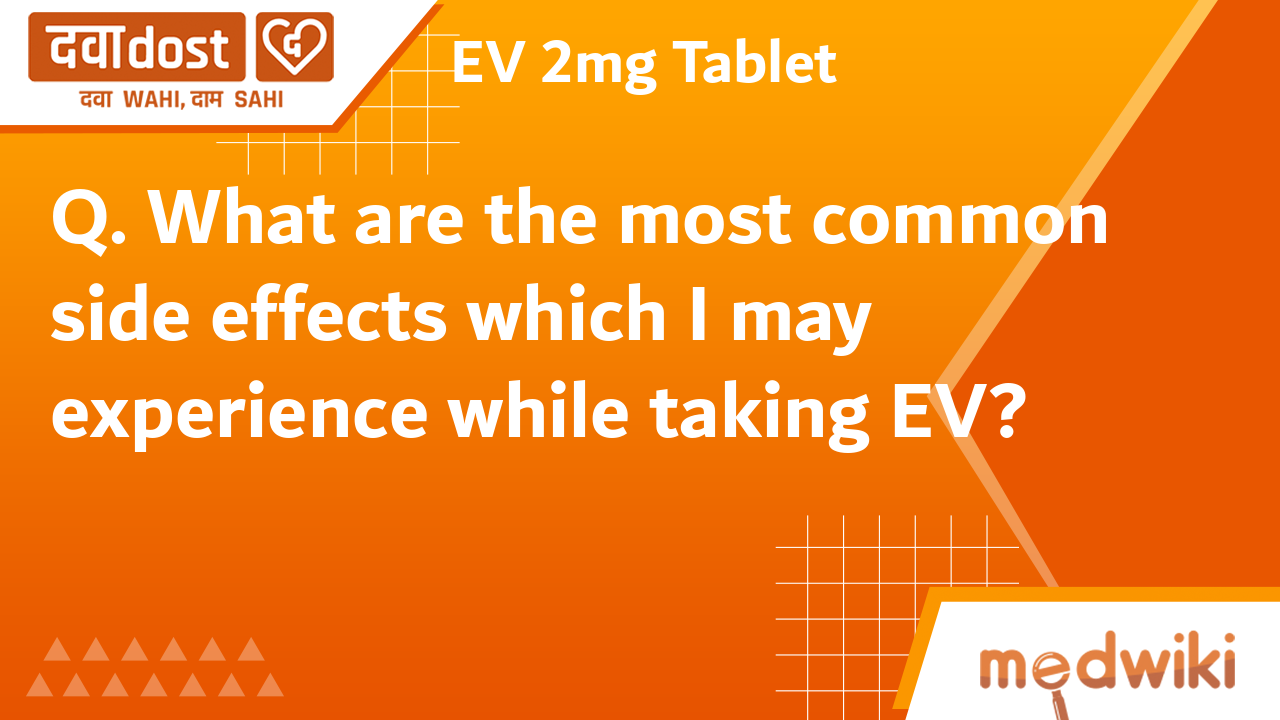 EV 2mg Tablet 10s - Corona Remedies Pvt Ltd | Buy generic medicines at ...