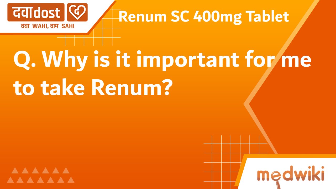 Renum SC 400mg Tablet - Renauxe Pharma India Pvt Ltd | Buy generic ...