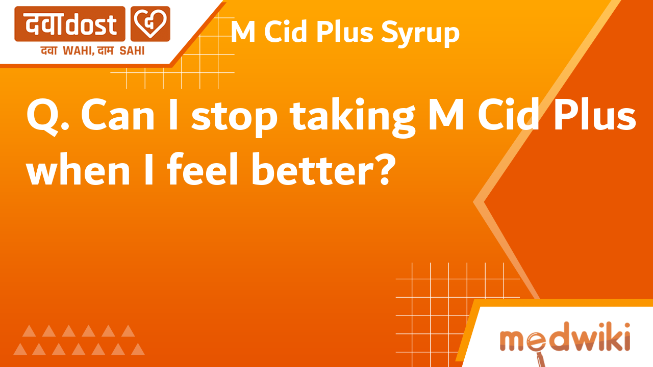 M Cid Plus Syrup - Group Pharmaceuticals Ltd | Buy generic medicines at ...