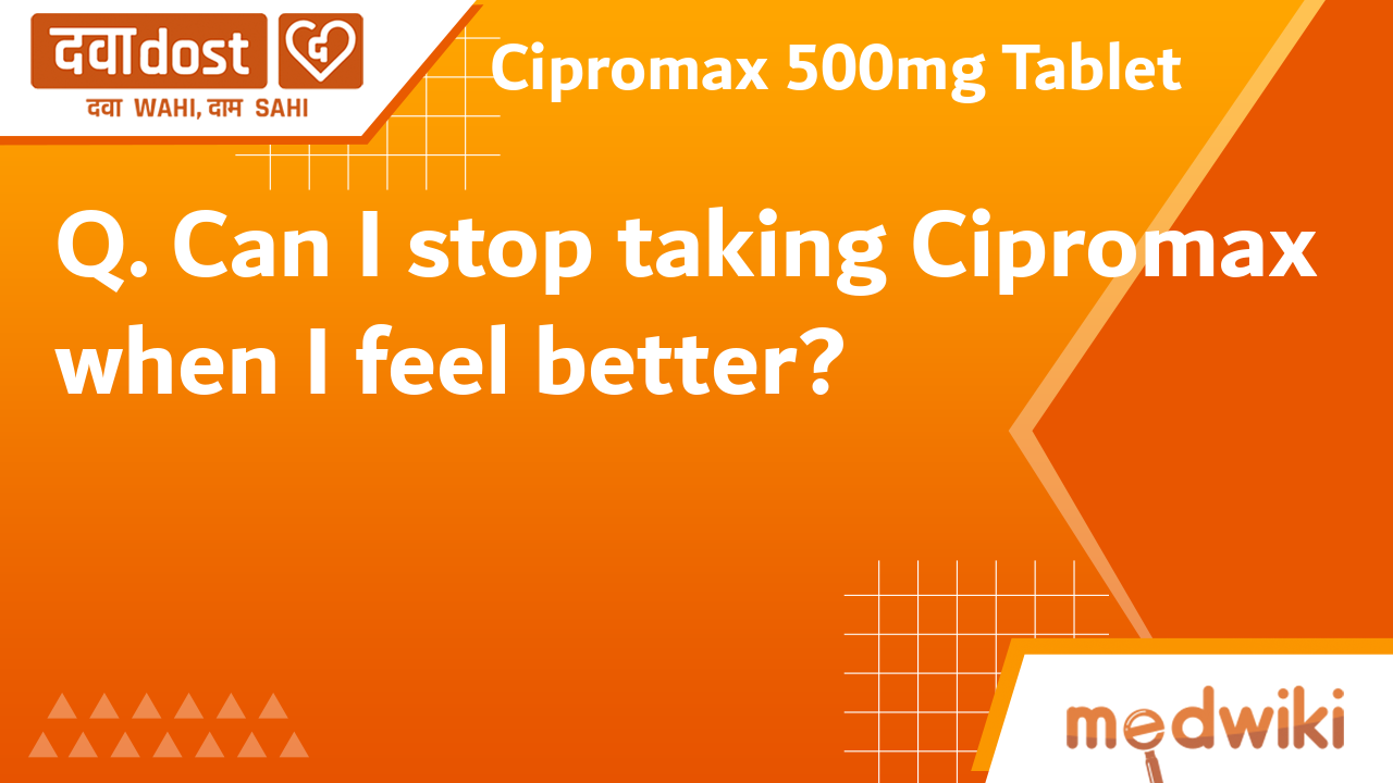 Cipromax 500mg Tablet - Unimax Laboratories pvt Ltd | Buy generic ...