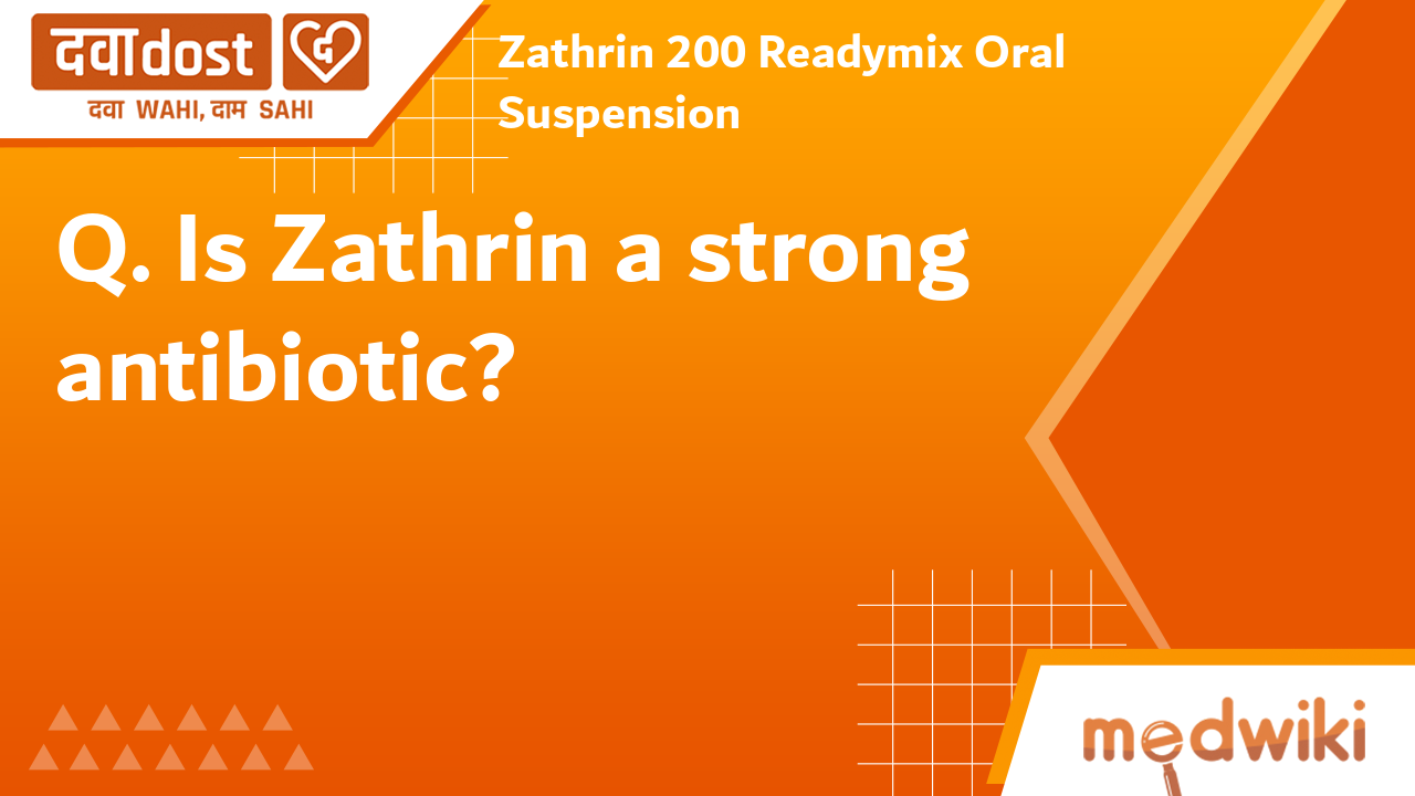 Zathrin 200 Readymix Oral Suspension 30ml - FDC Ltd | Buy generic ...