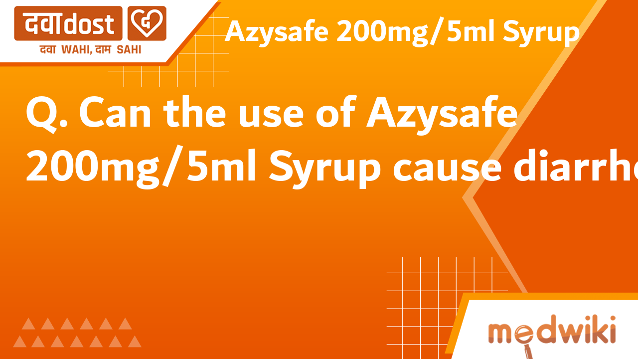 Azysafe 200mg/5ml Syrup - Overseas Healthcare Pvt Ltd | Buy generic ...