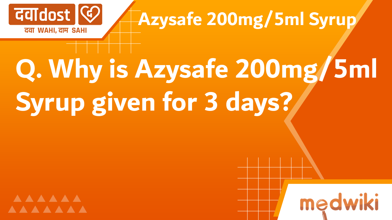 Azysafe 200mg/5ml Syrup - Overseas Healthcare Pvt Ltd | Buy generic ...