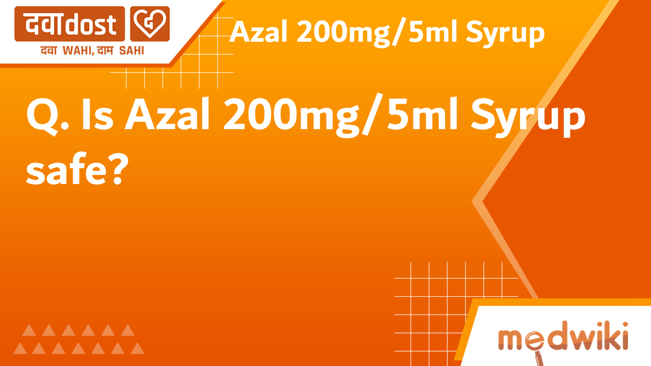 Azal 200mg/5ml Syrup - Stallion Laboratories Pvt Ltd | Buy generic ...