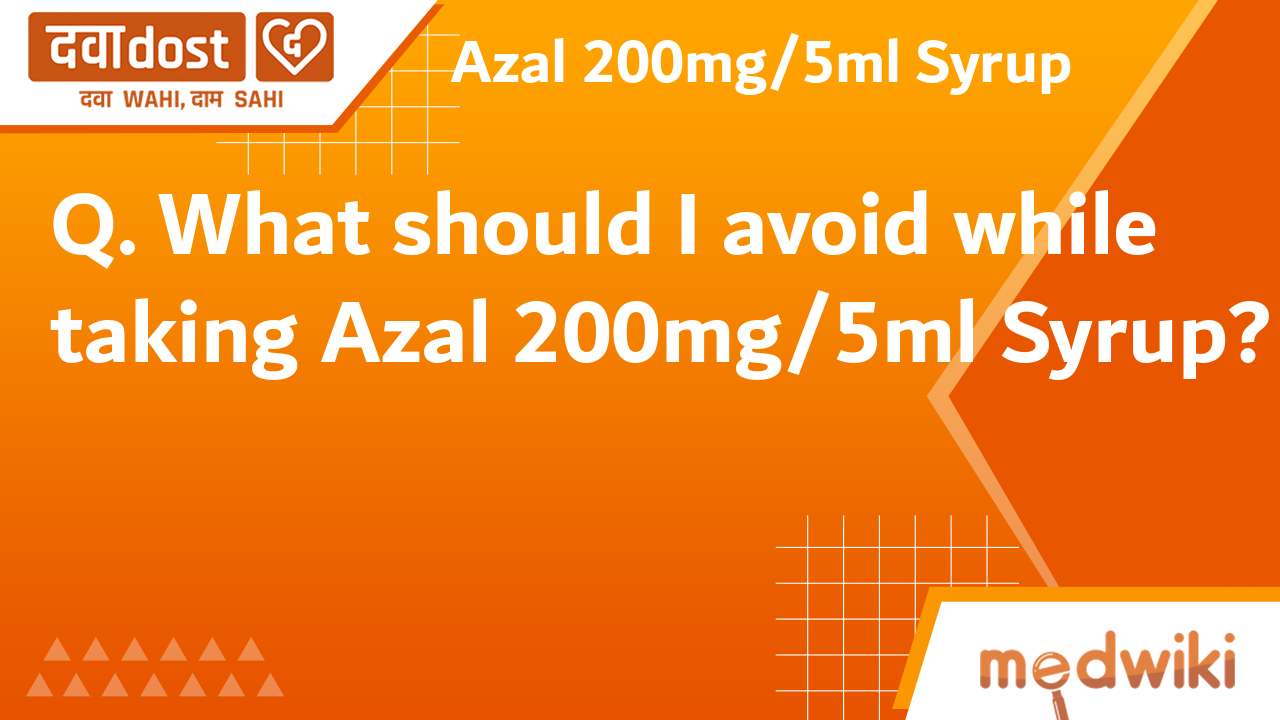 Azal 200mg/5ml Syrup - Stallion Laboratories Pvt Ltd | Buy generic ...