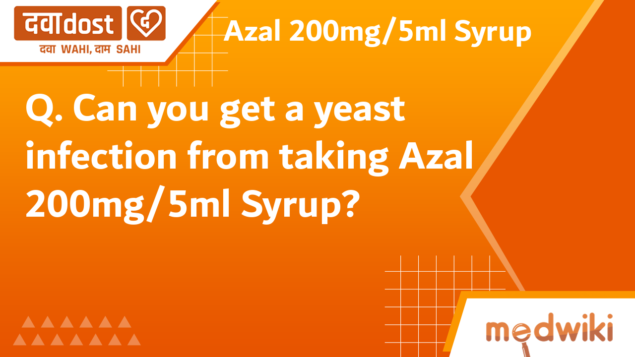 Azal 200mg/5ml Syrup - Stallion Laboratories Pvt Ltd | Buy generic ...