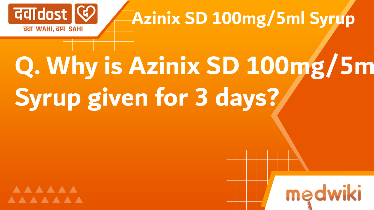 Azinix SD 100mg/5ml Syrup - Khandelwal Laboratories Pvt Ltd | Buy ...