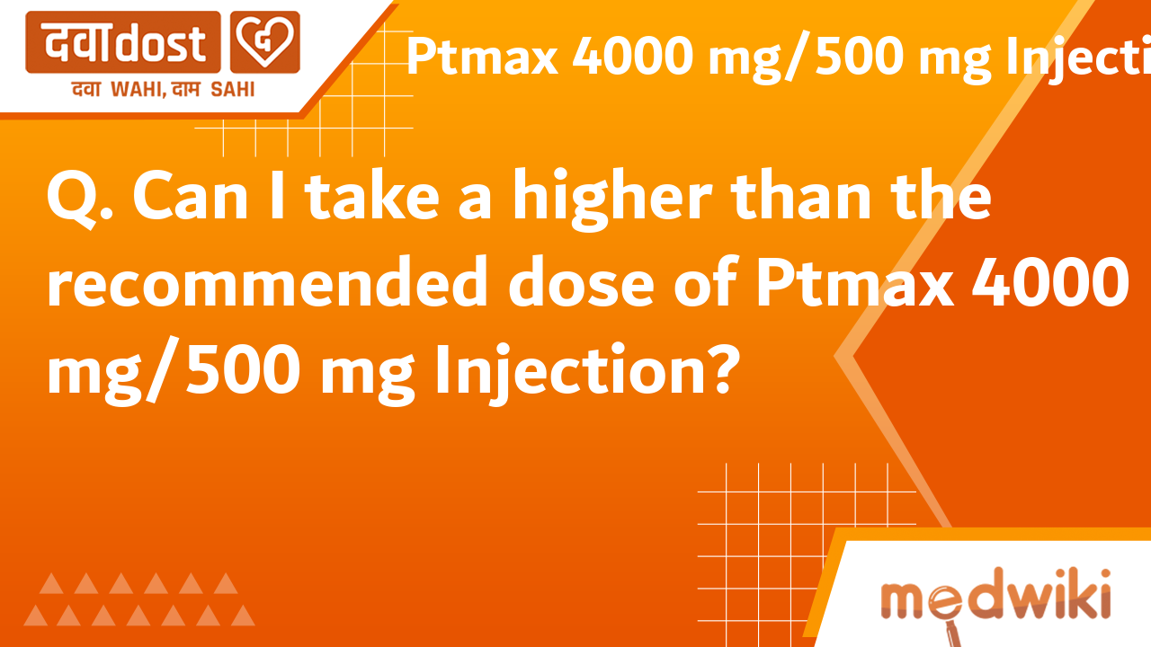 Ptmax 4000 mg/500 mg Injection - Natco Pharma Ltd | Buy generic ...