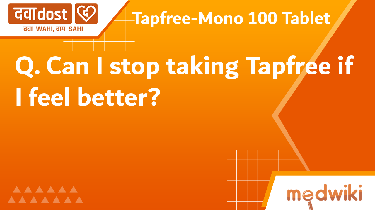 Tapfree-Mono 100 Tablet - MSN Laboratories | Buy generic medicines at ...