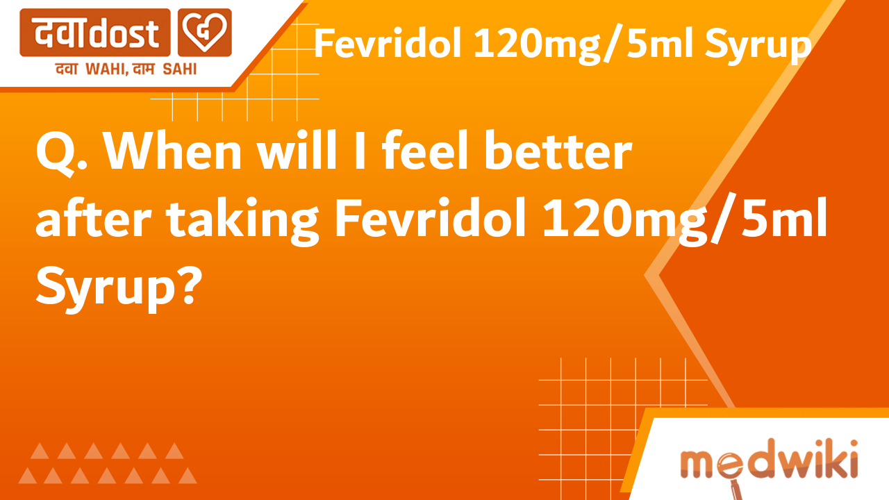 Fevridol 120mg/5ml Syrup - Zuventus Healthcare Ltd | Buy generic ...