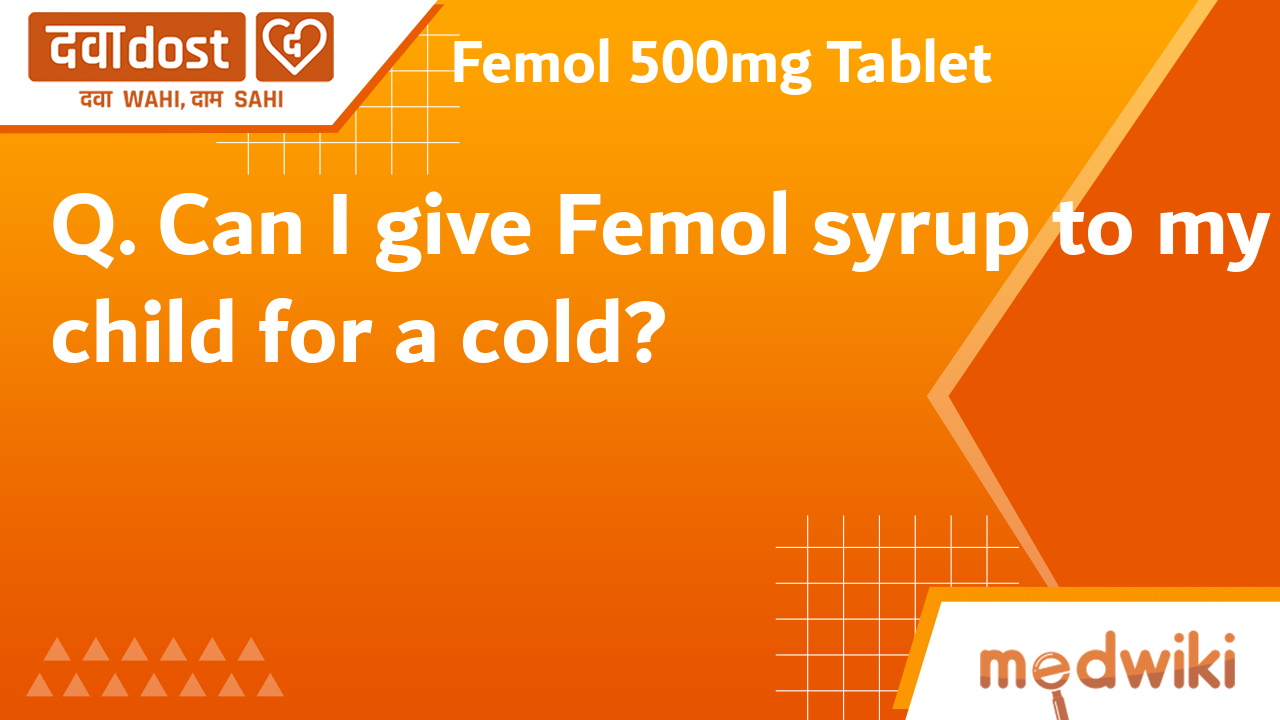 Femol 500mg Tablet - Mediwin Pharmaceuticals | Buy generic medicines at ...