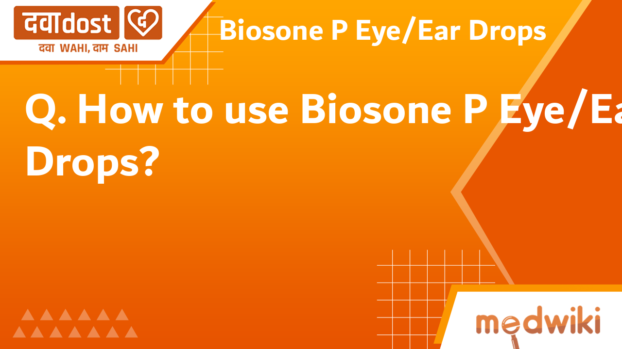 Biosone P Eye/Ear Drop 5ml - Nri Vision Care Pvt Ltd | Buy generic ...