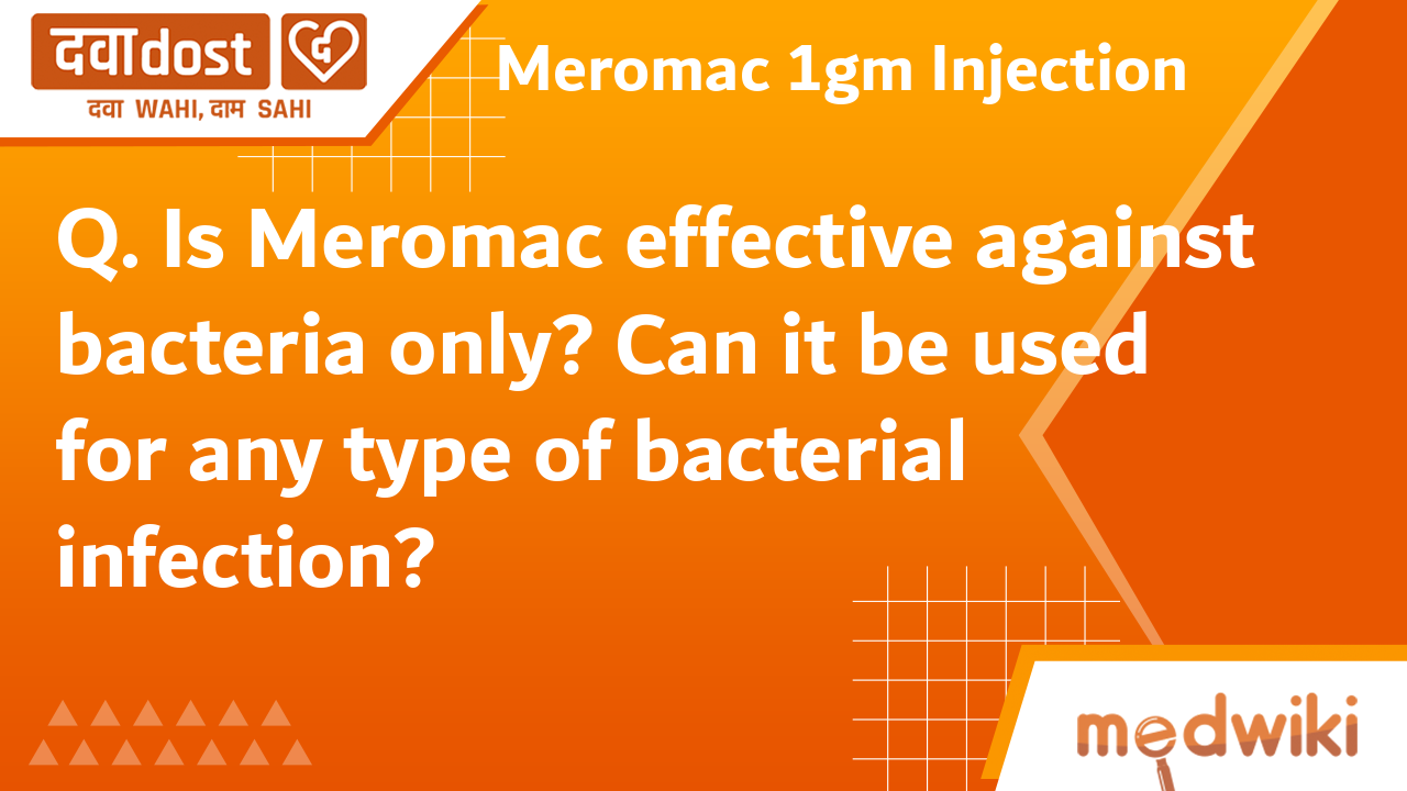 Meromac 1gm Injection - Macleods Pharmaceuticals Pvt Ltd | Buy generic ...