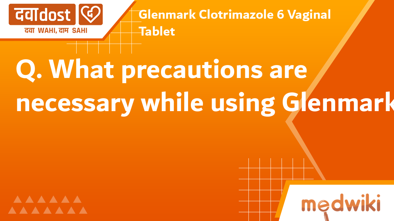 Glenmark Clotrimazole 6 Vaginal Tablet - Glenmark Pharmaceuticals Ltd ...