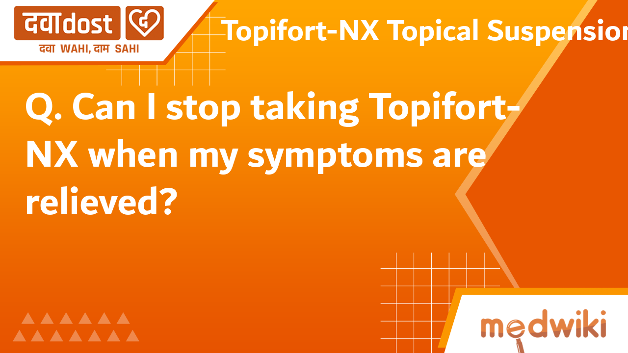 Topifort-NX Topical Suspension - Franco-Indian Pharmaceuticals Pvt Ltd ...