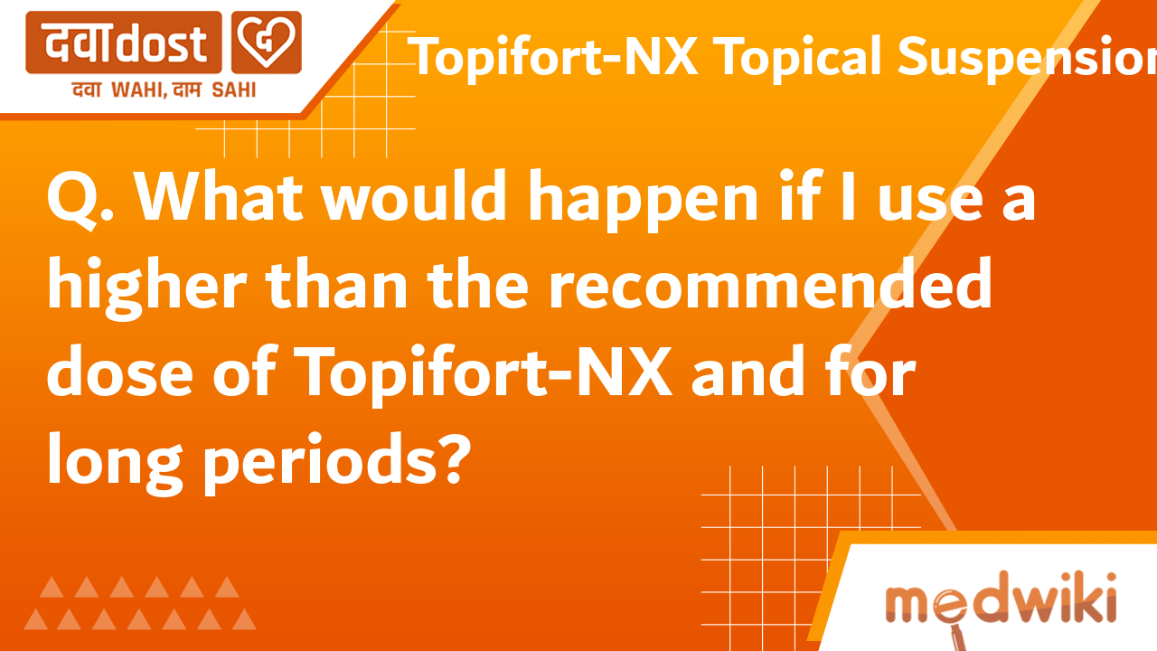 Topifort-NX Topical Suspension - Franco-Indian Pharmaceuticals Pvt Ltd ...