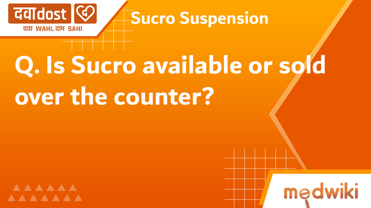 Sucro Suspension - Bennet Pharmaceuticals Limited | Buy generic ...